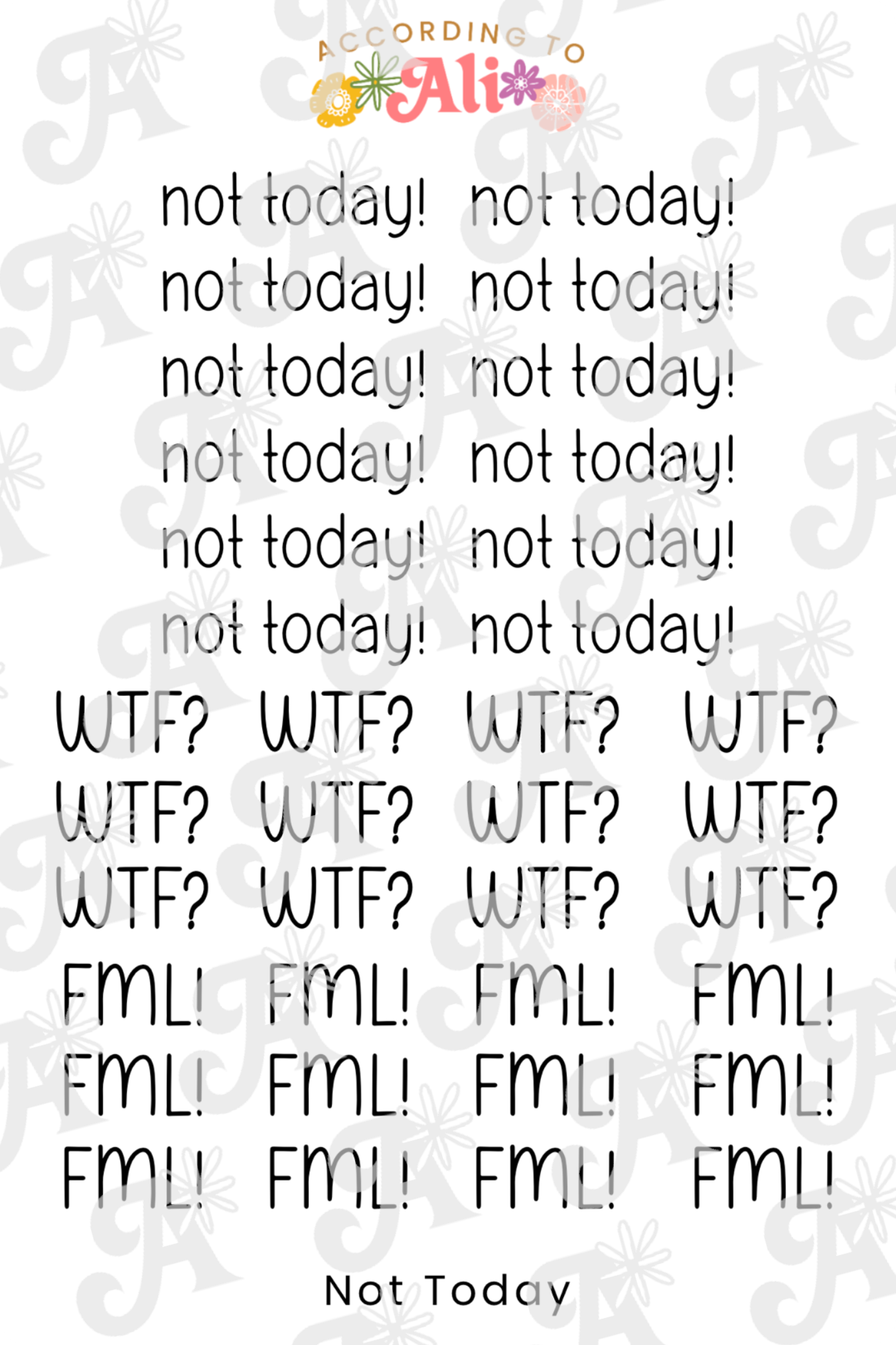 Not Today Word Sticker Sheet – according to ali